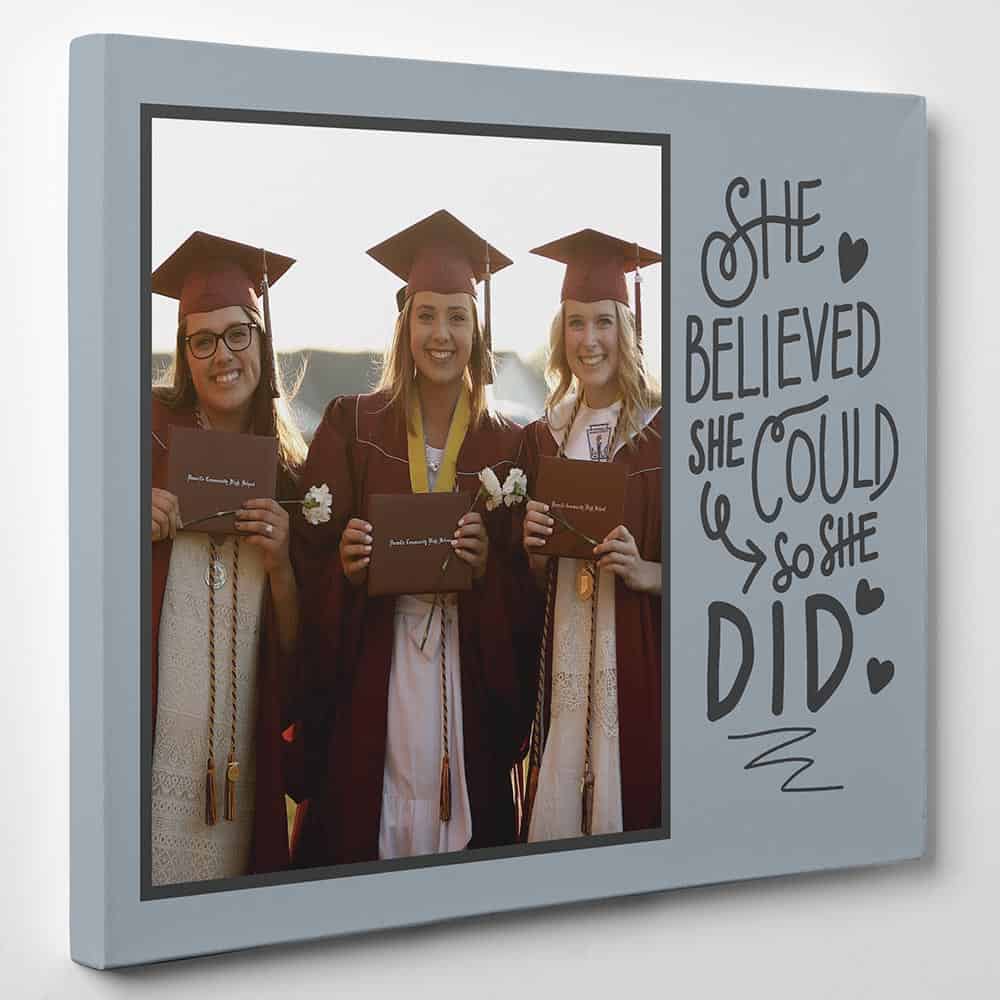 She Believed She Could So She Did Graduation Custom Photo Canvas ...
