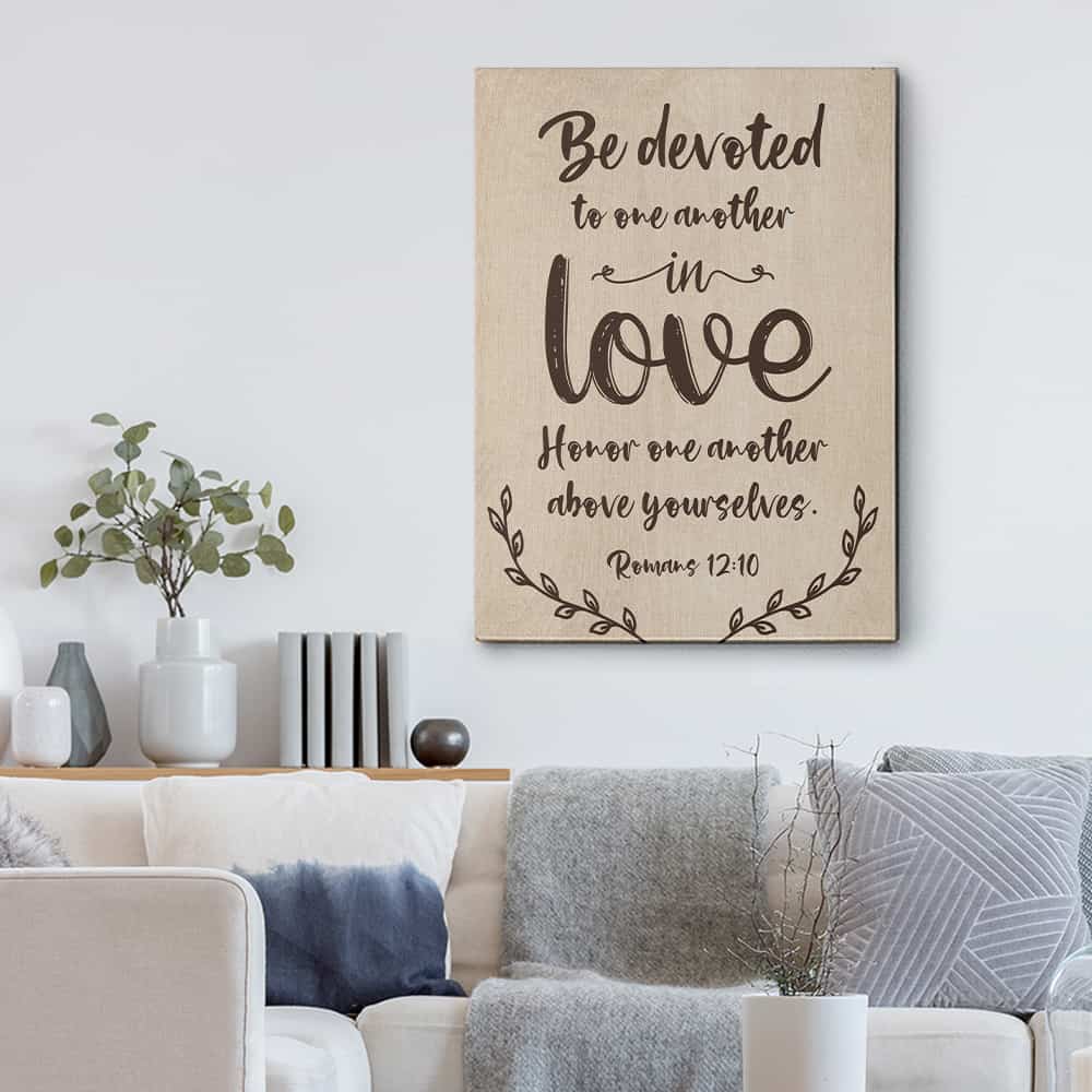 “Be Devoted to One Another in Love” Canvas Sign | 365Canvas