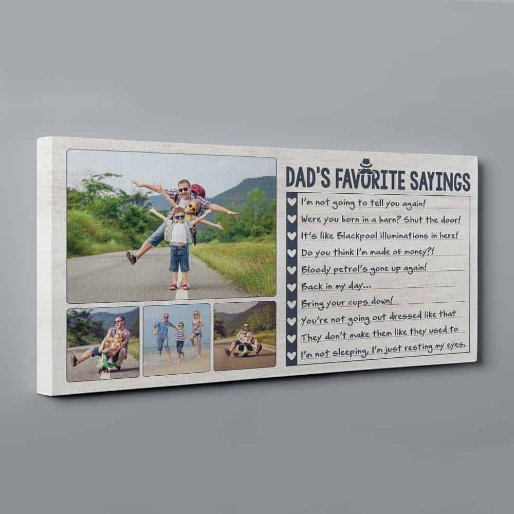 Dad‘s Favorite Sayings Photo Canvas Print | 365Canvas