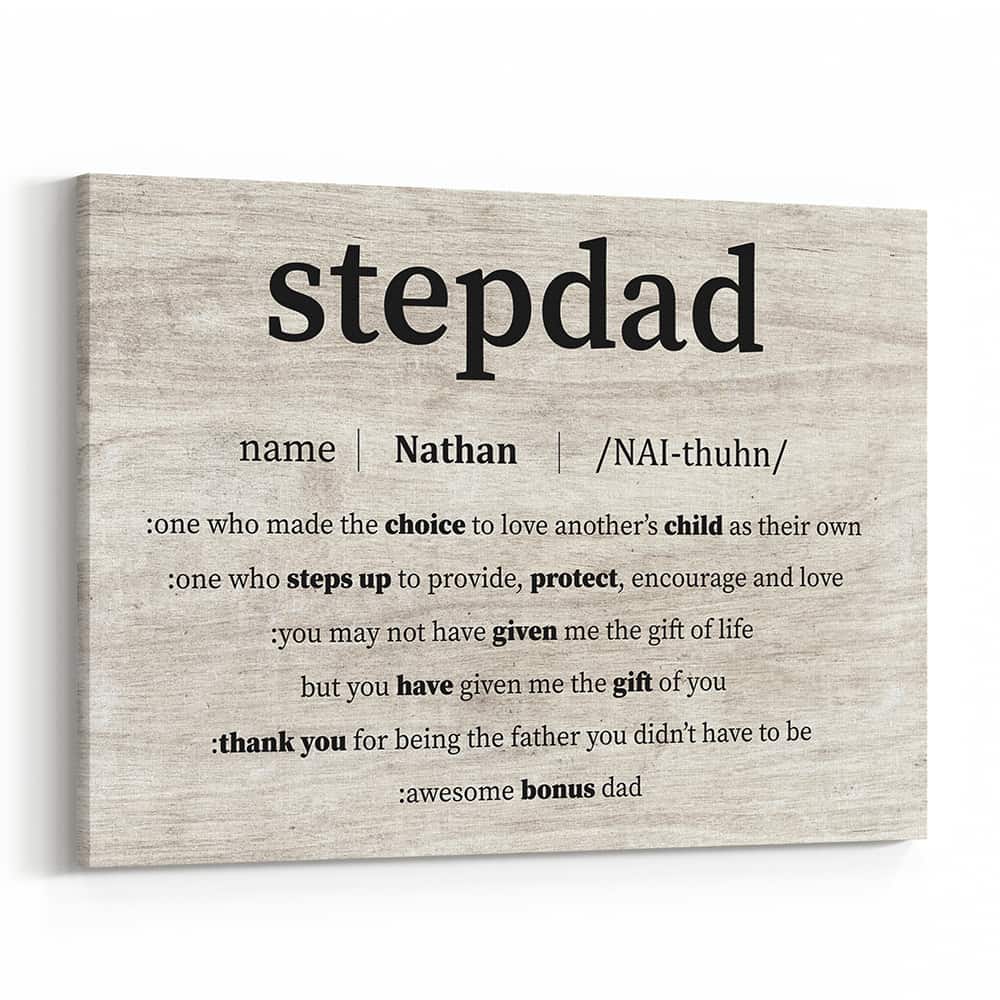 Step Dad Definition Custom Canvas Print | 365Canvas