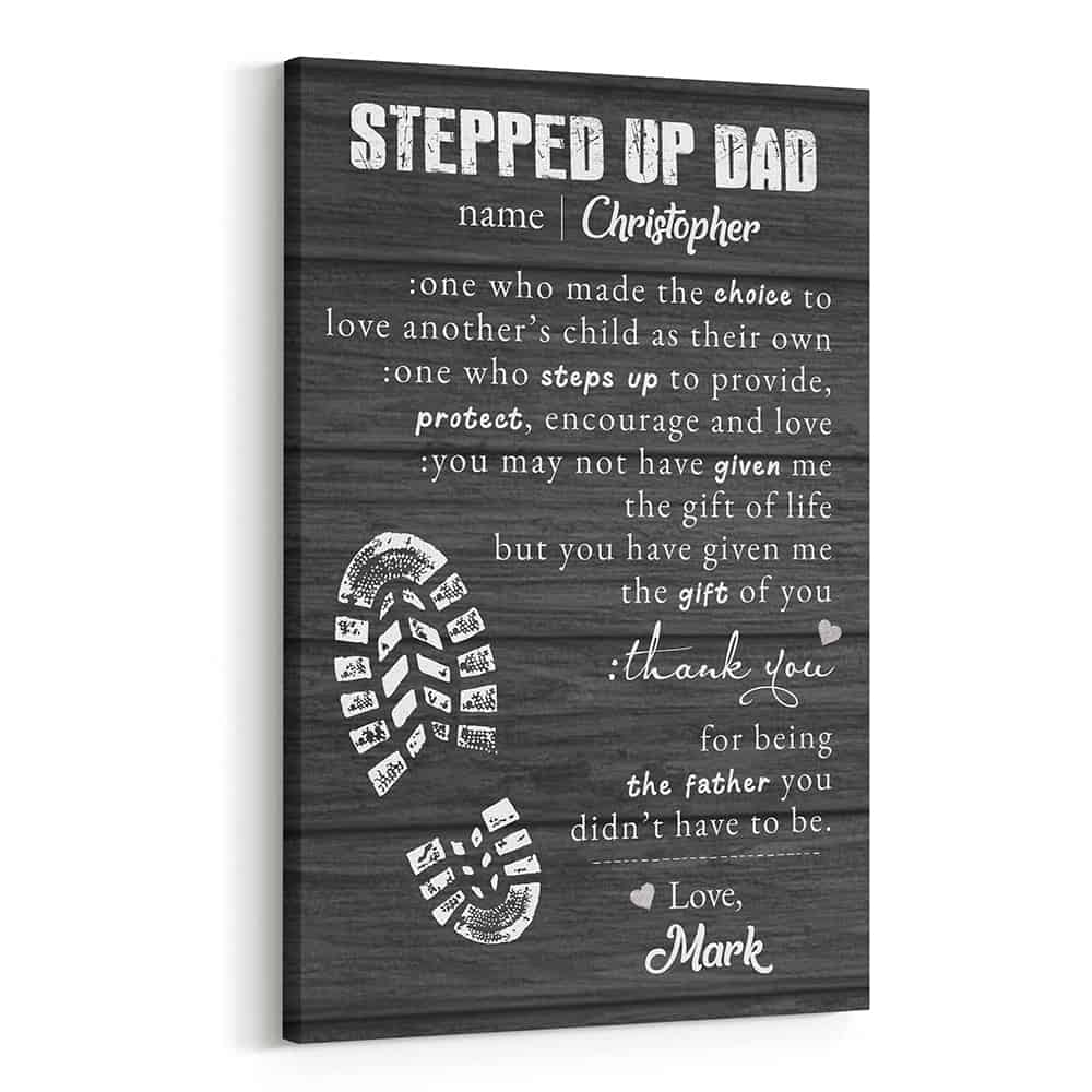 Stepped Up Dad Custom Text Canvas Print | 365Canvas