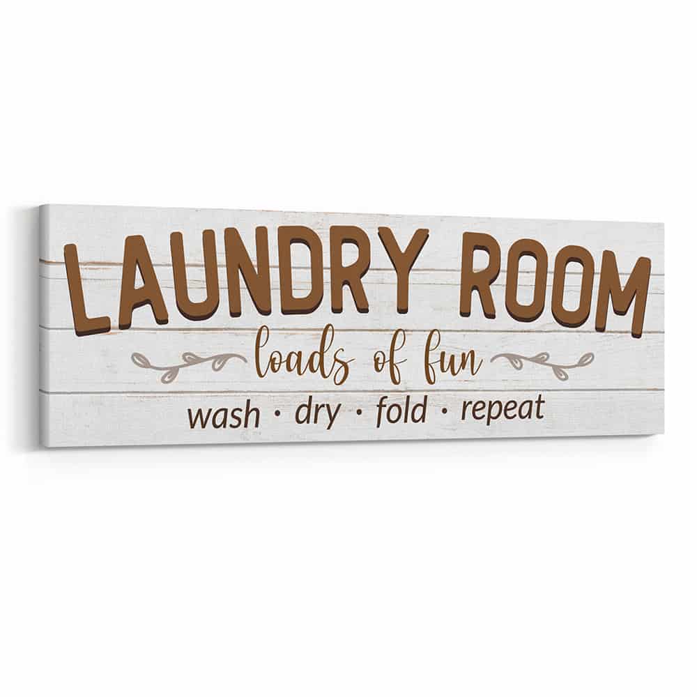 “Loads of Fun” Laundry Room Canvas Sign | 365Canvas