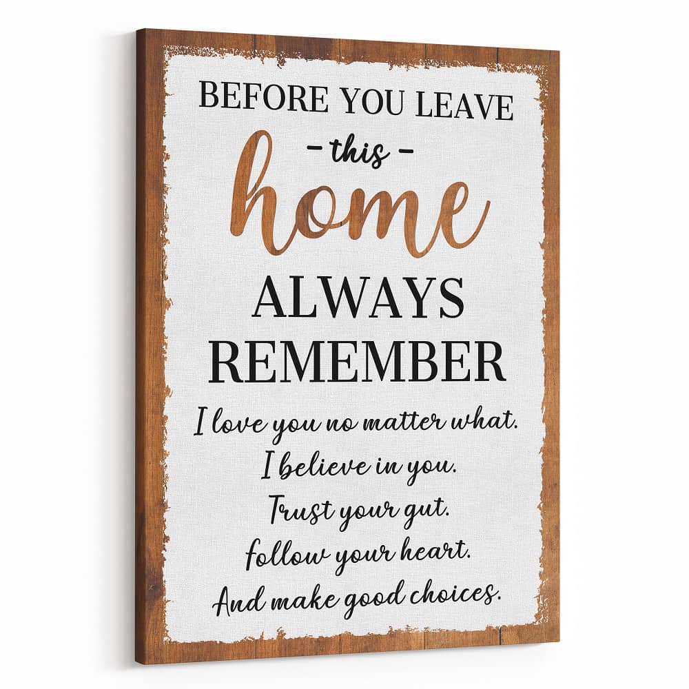 Before You Leave This Home Canvas Sign | 365Canvas