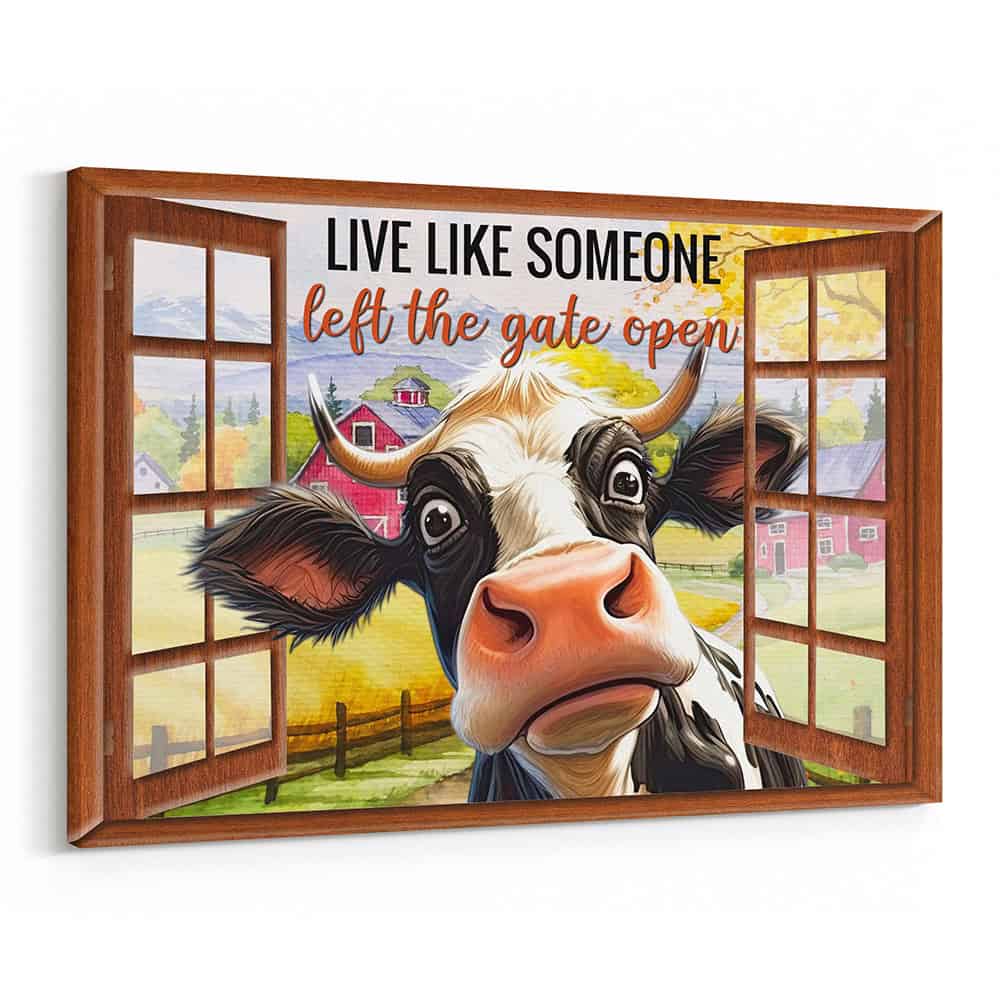 Open Gate Memes Amazon.com: Funny Cow Signs Live Like Someone Left